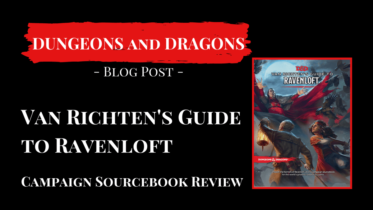 Van Richten’s Guide to Ravenloft CAMPAIGN SOURCEBOOK REVIEW – The ...