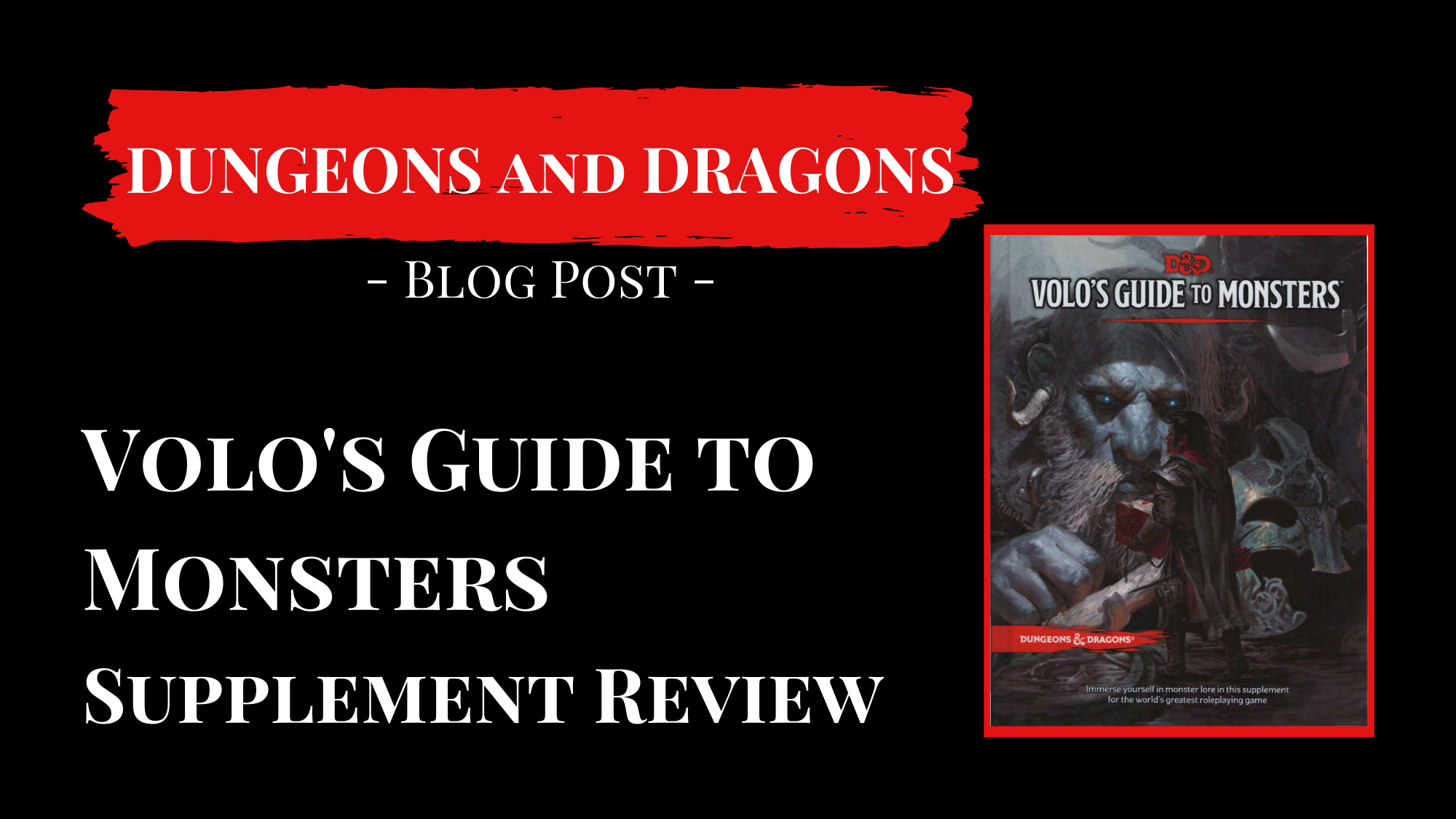 Volo’s Guide to Monsters SUPPLEMENT REVIEW – The Writer in White
