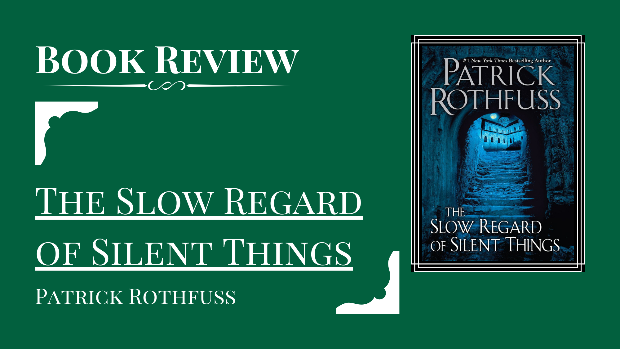 The Slow Regard of Silent Things BOOK REVIEW – The Writer in White